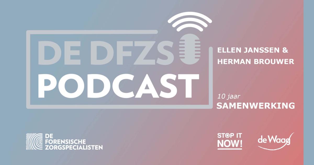Ellen Janssen en Herman Brouwer over 10 jaar Stop it Now! - de DFZS ...